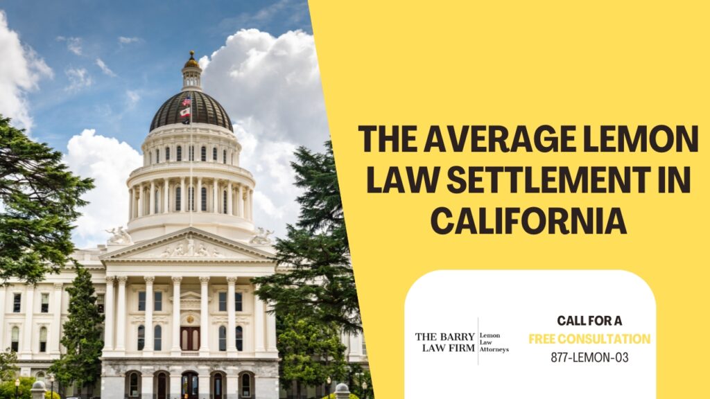 What Is the Average Lemon Law Settlement in California?